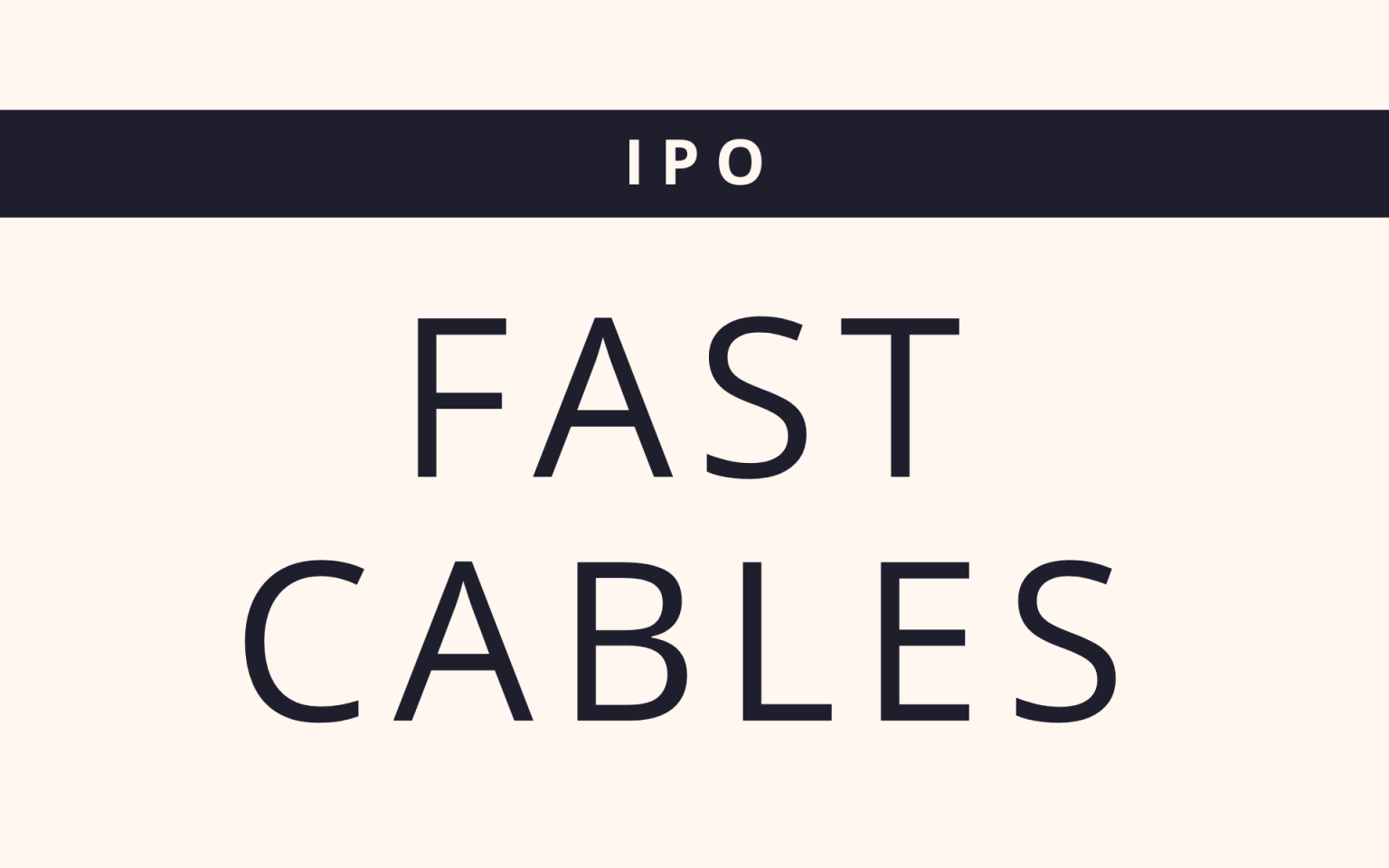 Fast Cables Limited plans expansion with IPO funds – KSEStocks
